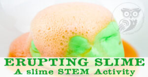 Erupting Volcano Slime - A Slime Chemistry Experiment