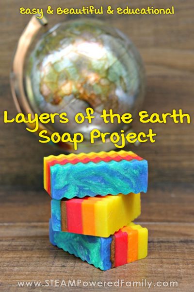 Gorgeous Layers of the Earth DIY Soap Project For Kids
