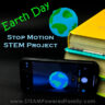 Earth Day Stop Motion Animation Project